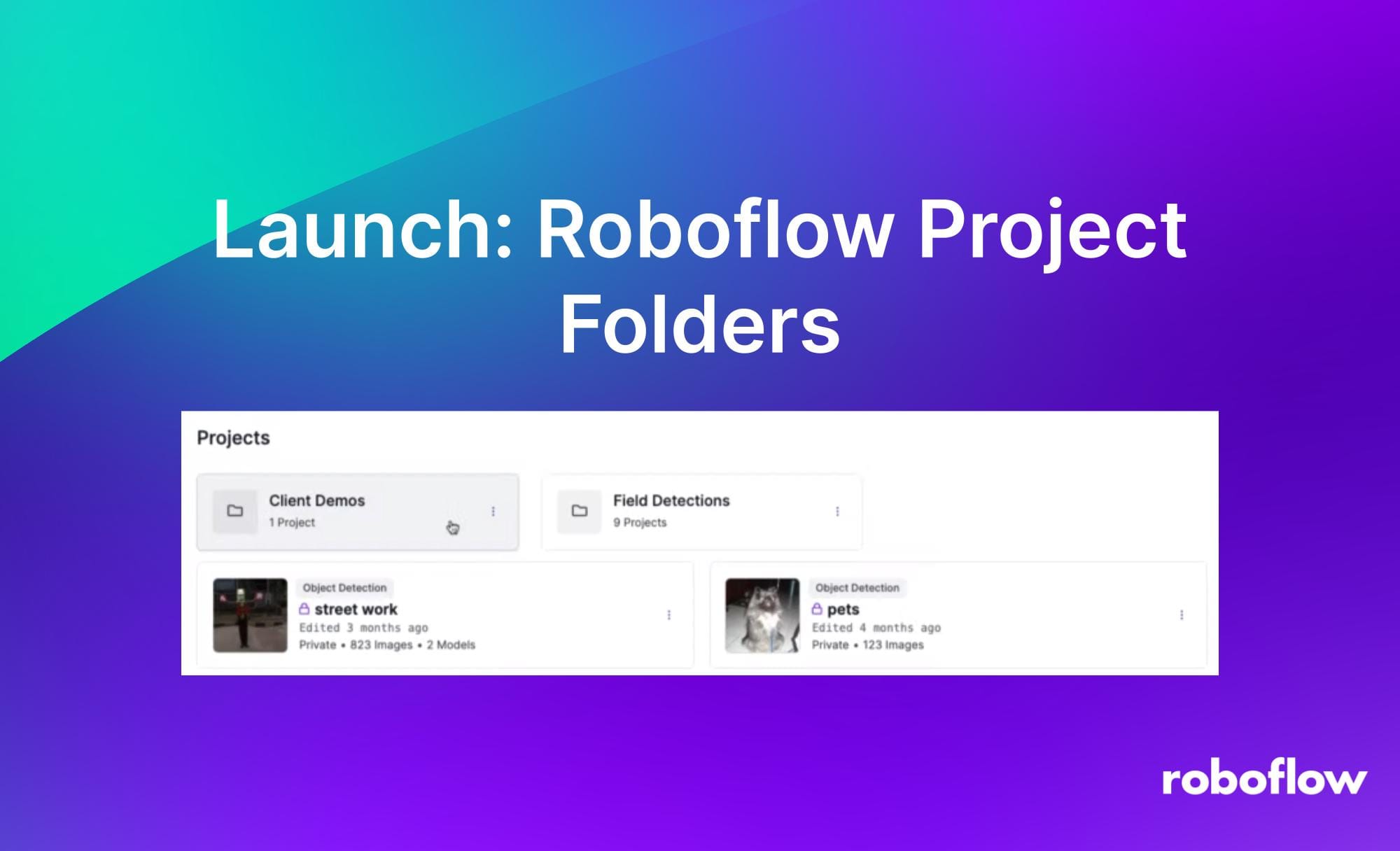 Launch: Roboflow Project Folders Launch: Roboflow Project Folders