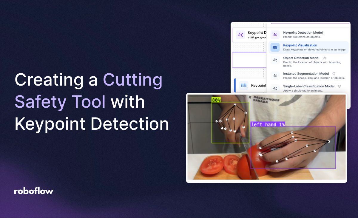Creating a Cutting Safety Tool with Keypoint Detection