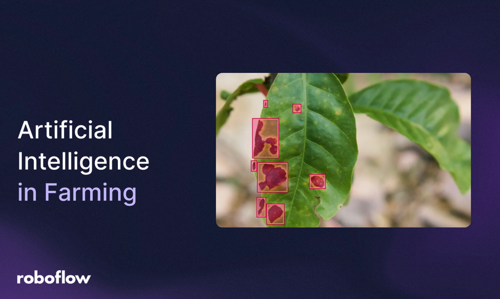 AI in Farming: 5 Ways Computer Vision Is Used In Agriculture