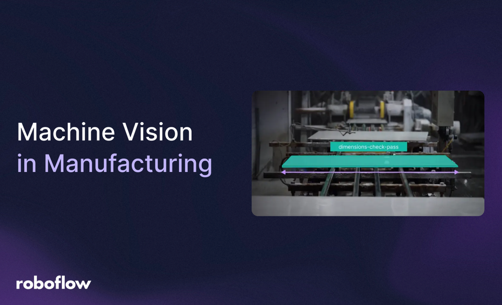 Machine Vision in Manufacturing: How It Works