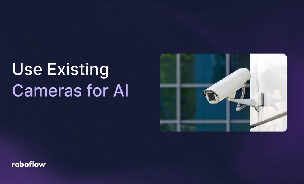 How to Use AI With Your Existing Cameras