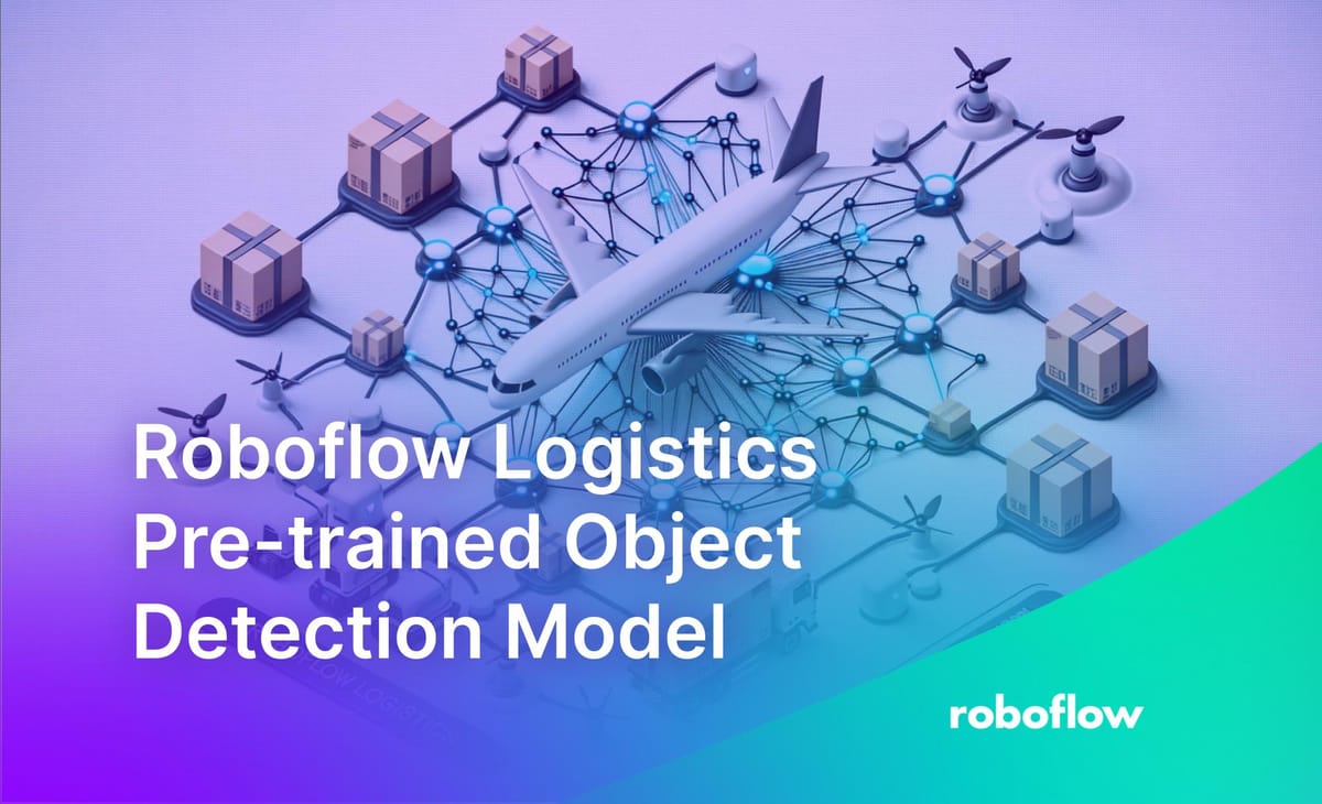 Logistics Pre Trained Object Detection Model By Roboflow