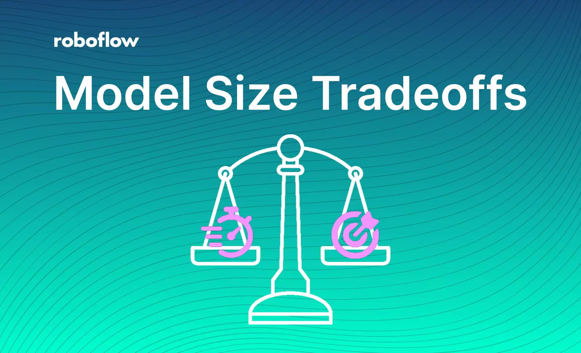 Choosing Between Computer Vision Model Sizes